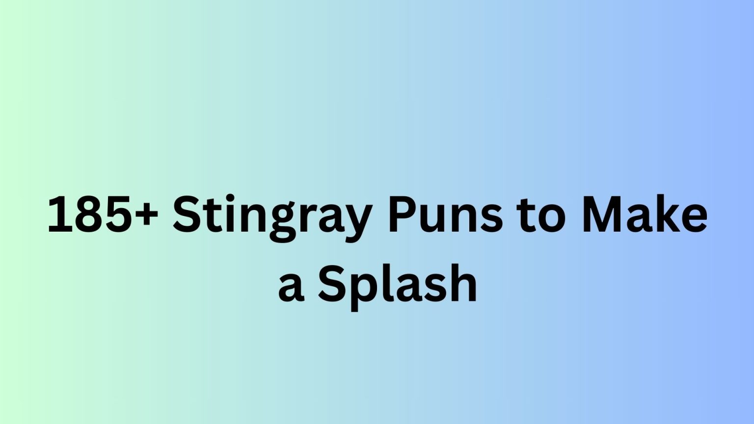 185+ Stingray Puns to Make a Splash - Puns Book