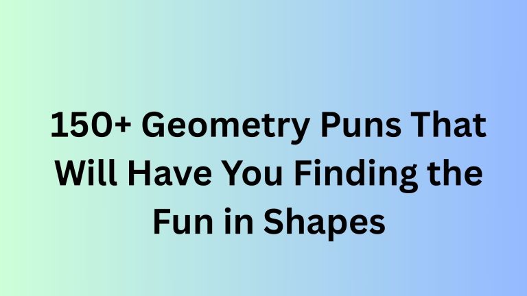 150+ Geometry Puns That Will Have You Finding the Fun in Shapes - Puns Book
